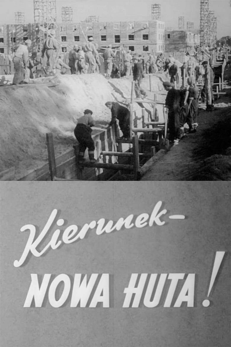 OFDb - Kierunek - Nowa Huta! (1951)