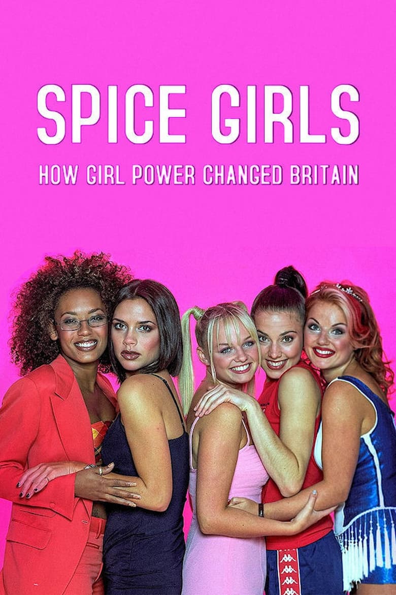 OFDb - Spice Girls - Girl Power erobert die Welt (2021)