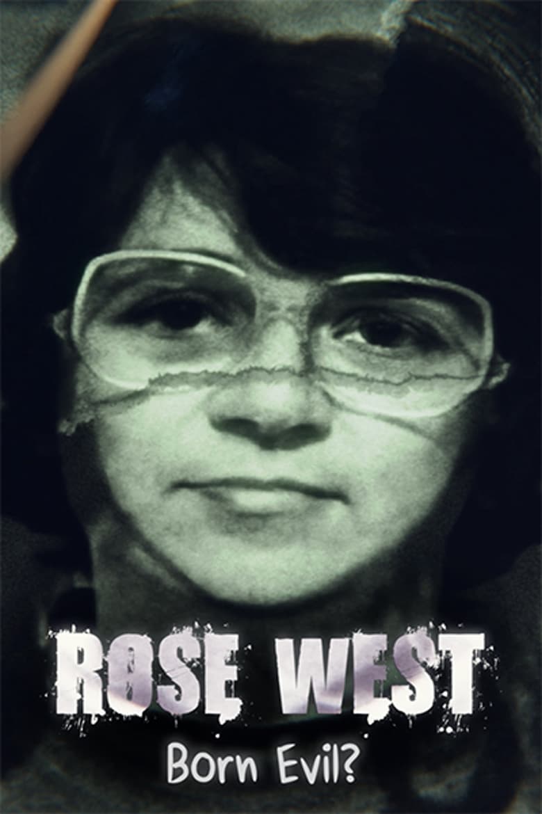 OFDb - Rose West: Born Evil? (2021)