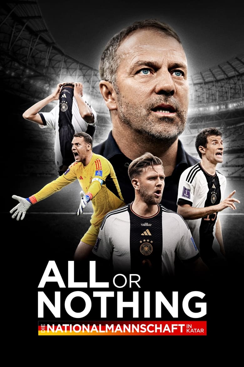 OFDb - All or Nothing: Die Nationalmannschaft in Katar (2023)