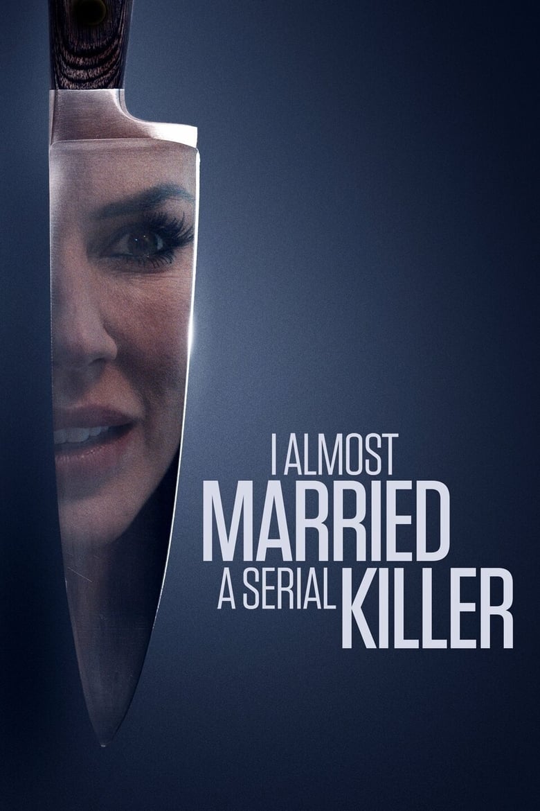 OFDb - I Almost Married a Serial Killer (2019)